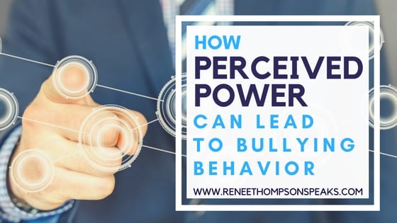 How Perceived Power Can Lead to Bullying Behavior - Healthy Workforce ...