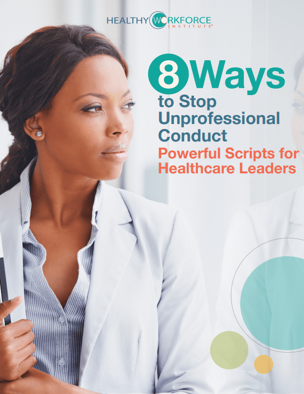 How to Deal With a “Lazy” Nurse - Healthy Workforce Institute